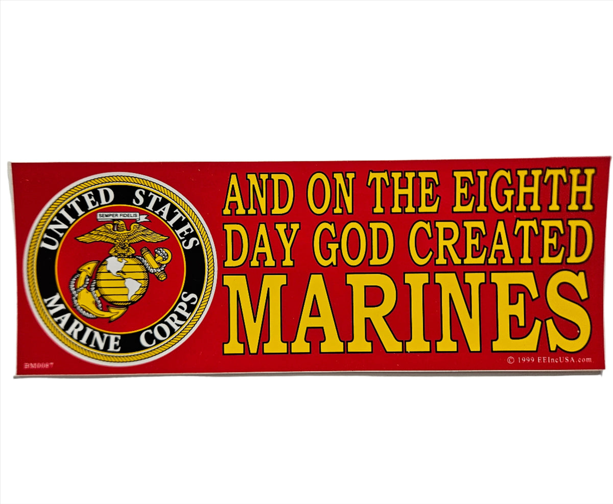 USMC And On The Eighth Day God Created The Marines Bumper Sticker ...