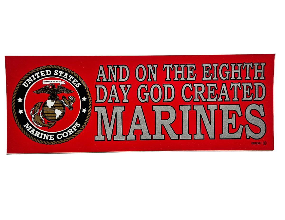 USMC And On The Eighth Day God Created The Marines Bumper Sticker ...