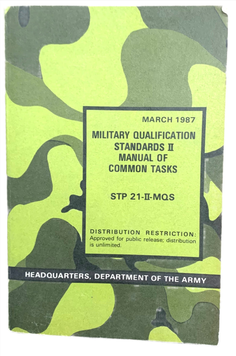 STP 21-II-MQS Military Qualification Standards II Manual of Common Tas ...