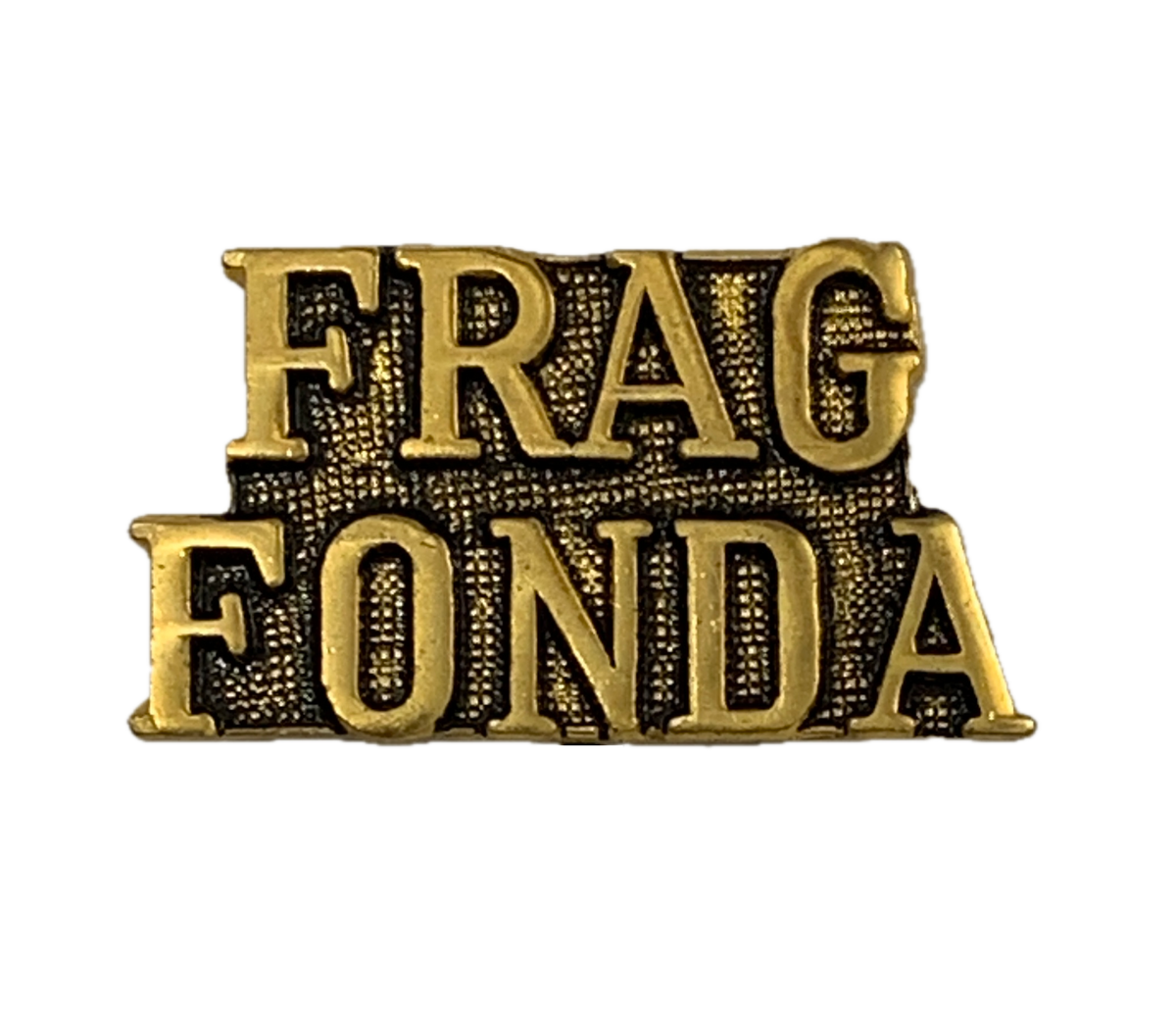 Vietnam Frag Fonda Script Pin – GRANDPOPSARMYNAVY